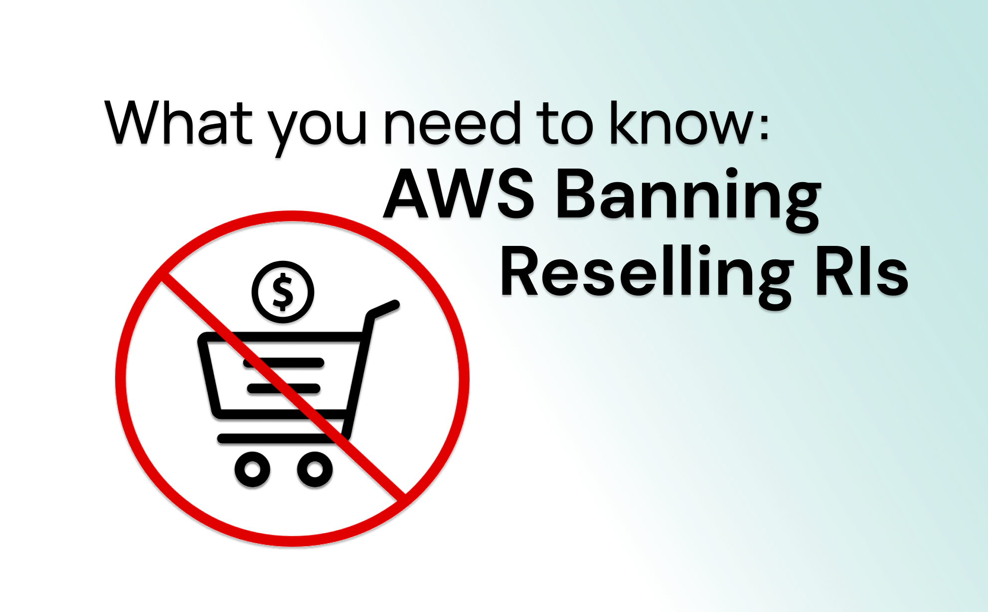AWS RI Reselling Ban | PerfectScale